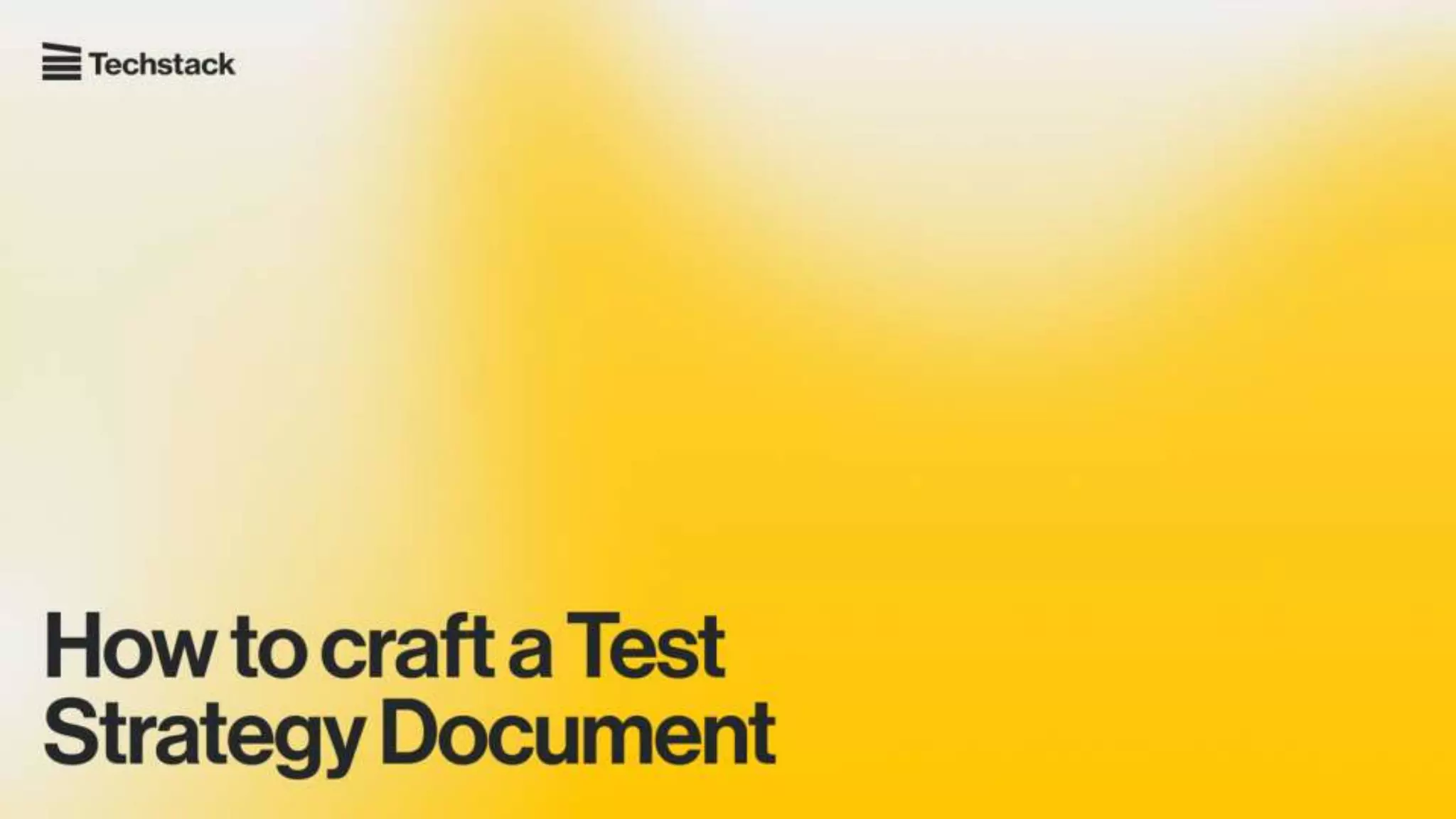 How To Craft a Test Strategy Document | PPTX