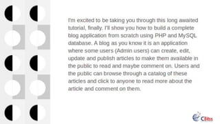 How to create a blog in php and my sql database | PPT