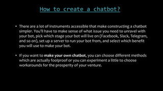 How to create a chatbot | PPTX