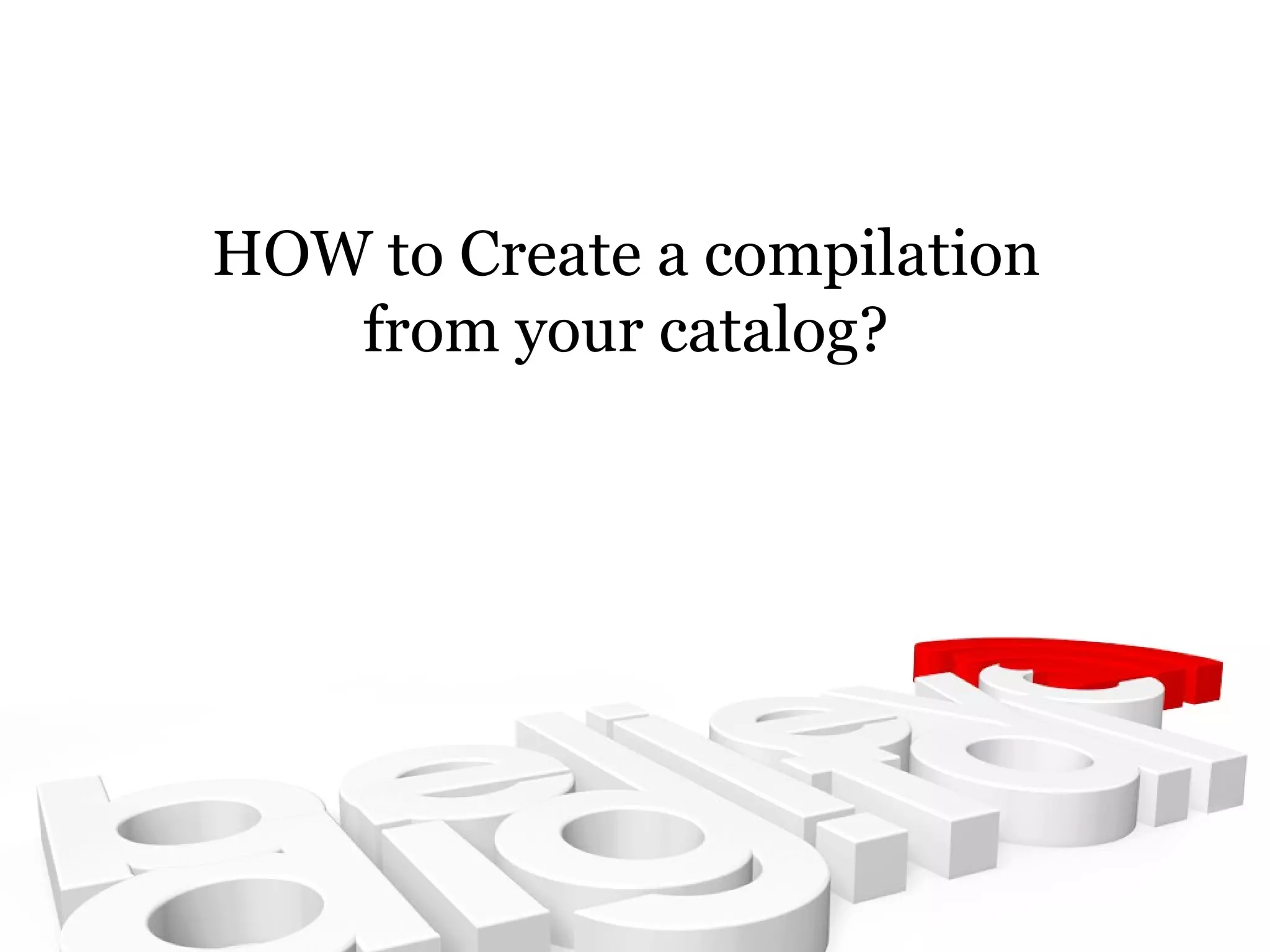 How to create a compilation with Believe Backstage | PPT