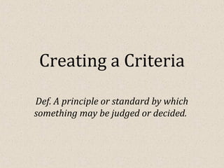 How to create a criteria (2) | PPT