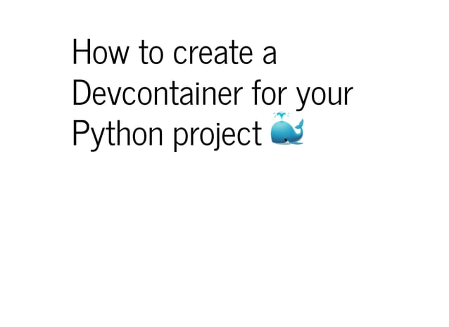 How to create a Devcontainer for your Python project | PDF