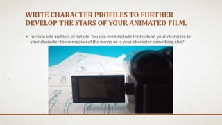 How to create a good animated film | PPT