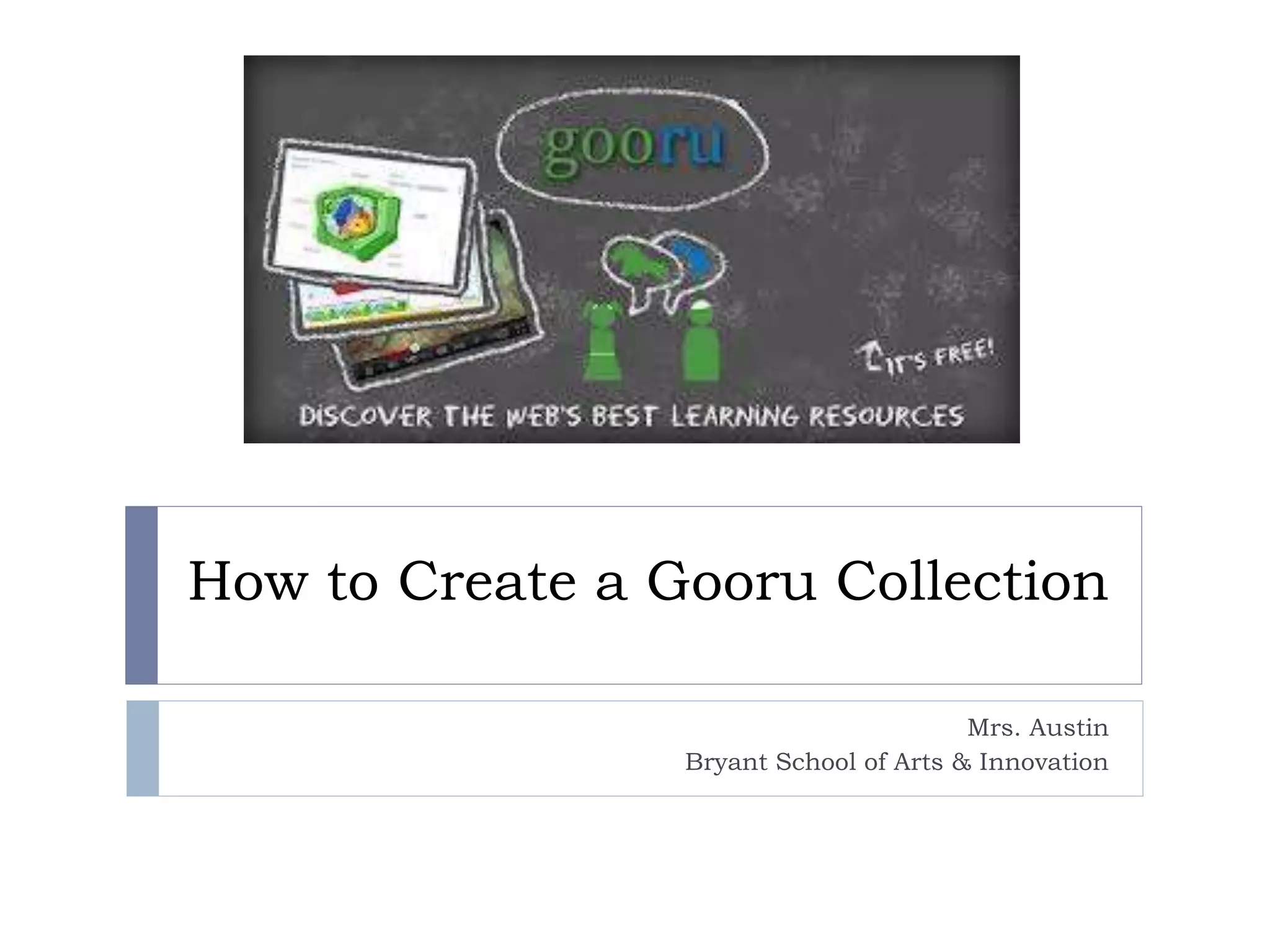 How to create a gooru collection | PPT