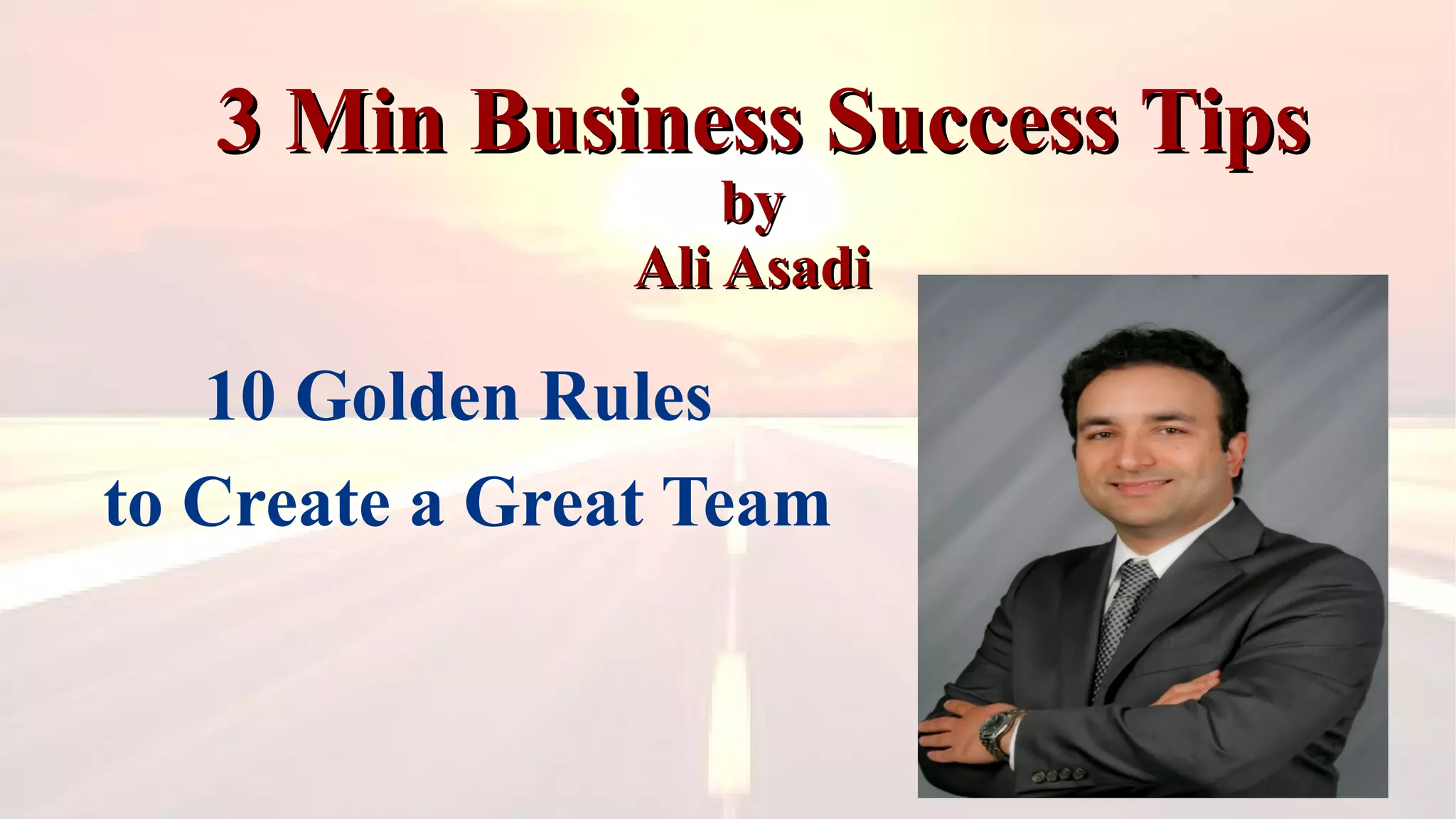 10 Golden Rules to Create a Great Team | PPT