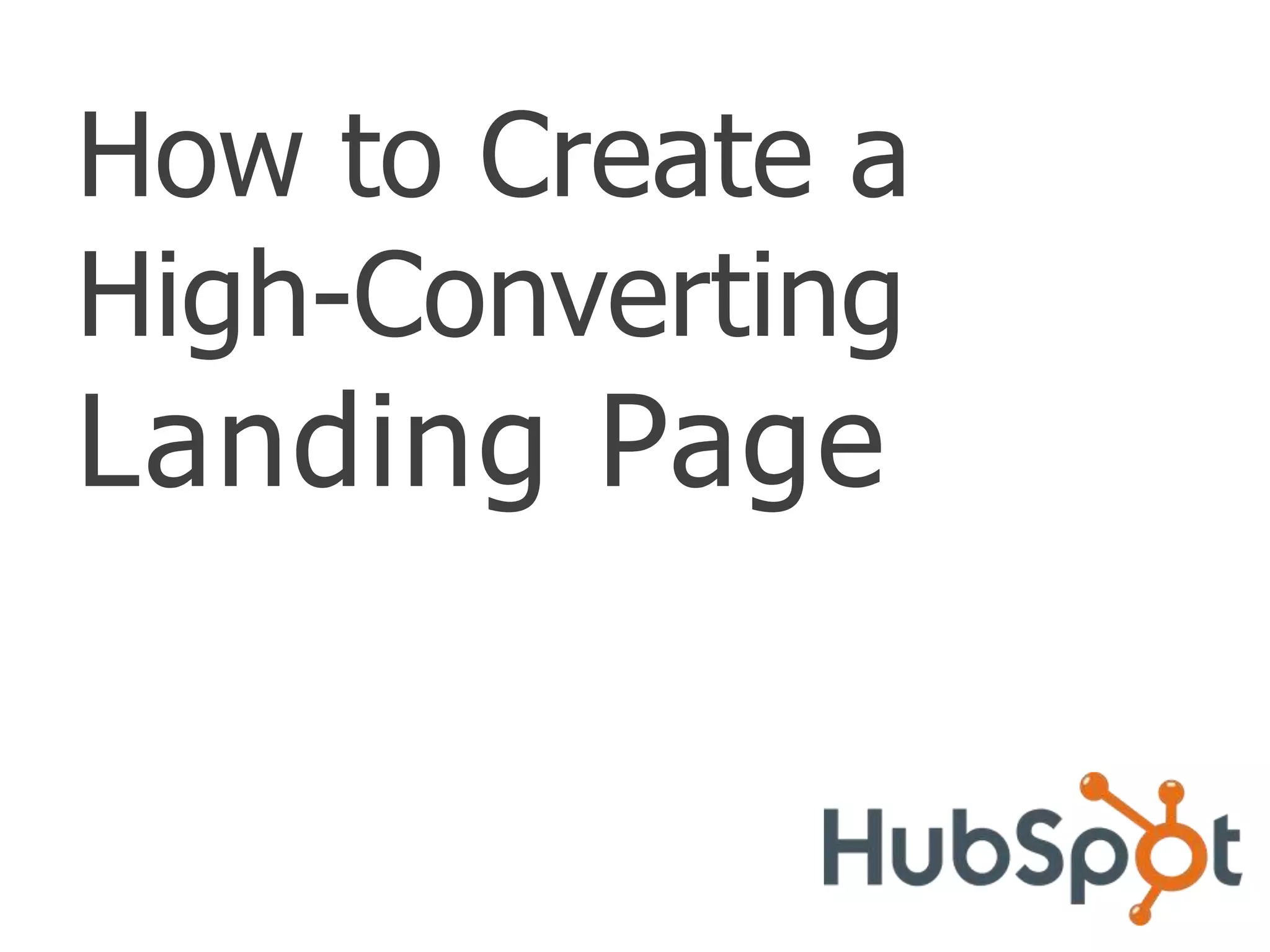 How to create high converting landing pages | PPT