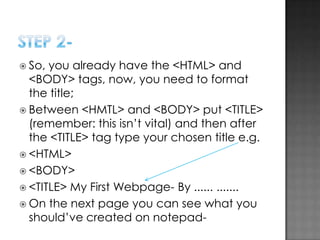 How to create a html webpage using notepad | PPTX