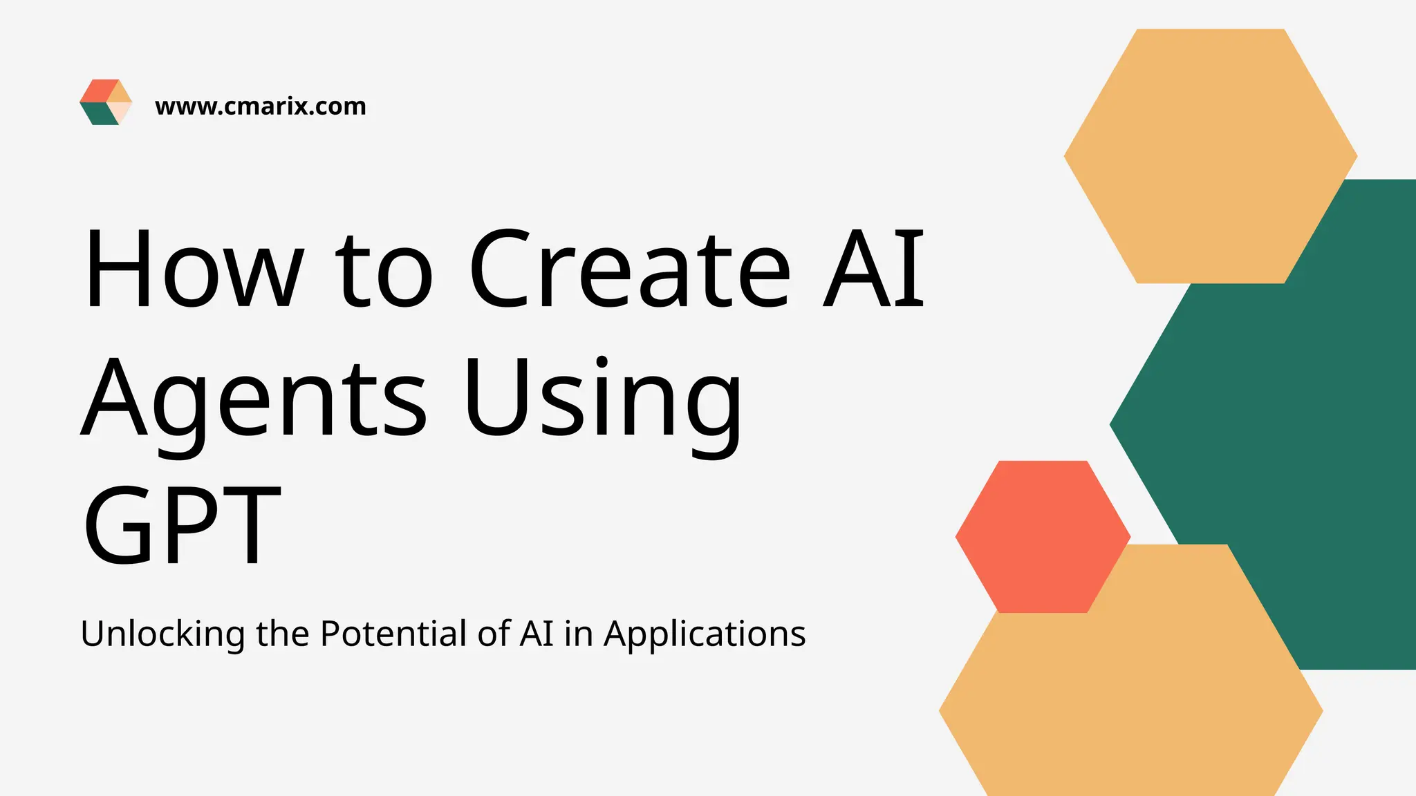 How To Create Ai Agents Using Gpt Understand The Best Practices To