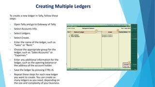 how to create alter display multiple ledgers in tally.pptx