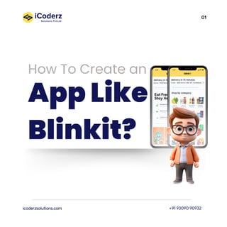How to Create a Grocery Delivery App Like Blinkit? | PDF