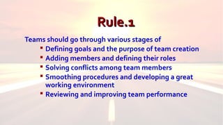 10 Golden Rules to Create an Effective Team | PPT