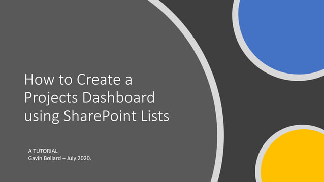 How to create a project dashboard using share point lists | PDF