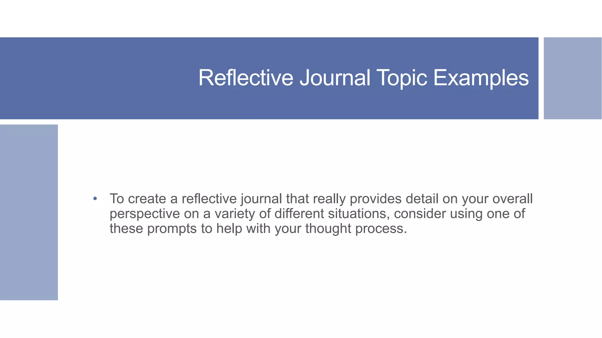 How to create a reflective journal | PPTX