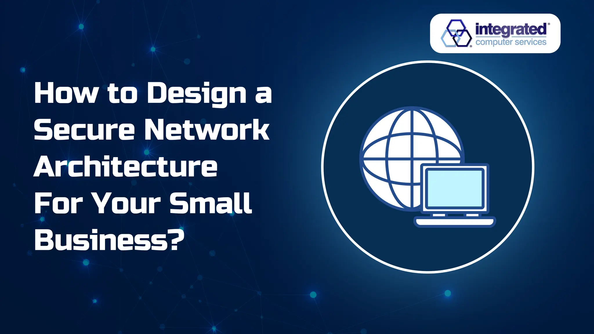 How To Create A Secure Network Architecturepdf