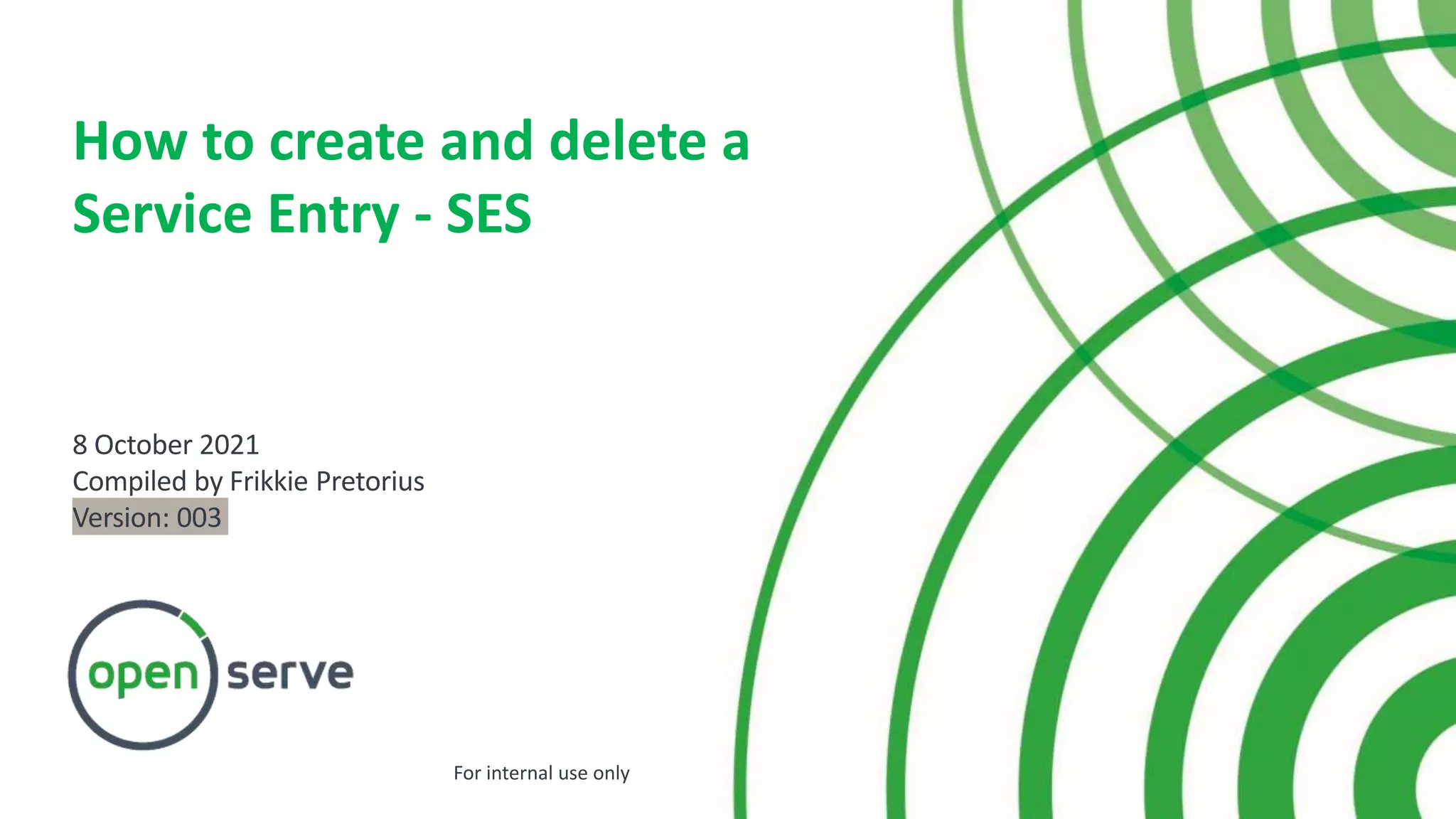 HOW TO CREATE A SERVICE ENTRY ML81N TRAINING SLIDE PACK.pptx