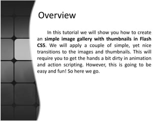 How to create a simple image gallery in flash cs5 | PPTX | Computer Animation | Computer ...