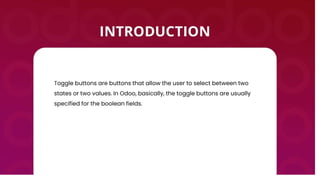 How to Create a Toggle Button in Odoo | PPT