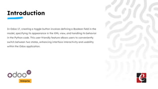 How to Create a Toggle Button in Odoo 17 | PPTX