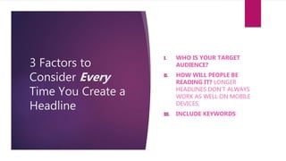 How to Create Attention Grabbing Headlines | PPTX