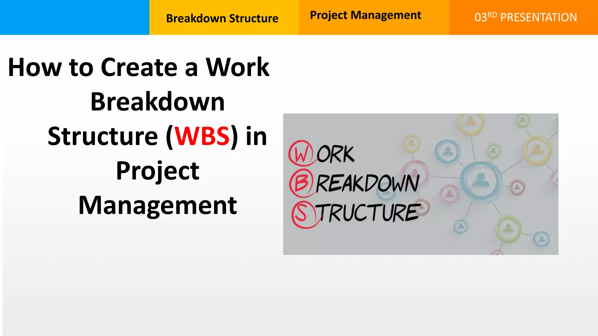 How to create a work breakdown structure (wbs) | PDF