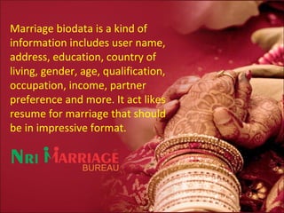How to create bio data for marriage or matrimony | PPT