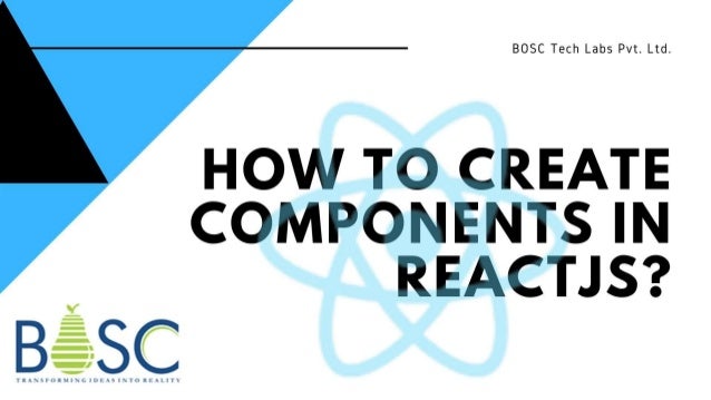 How To Create Components In React Js Ppt Free Download