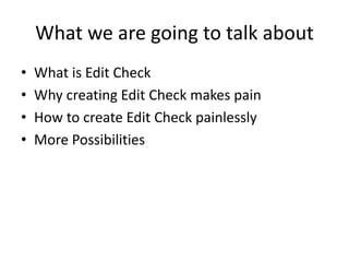 How to create edit checks in medidata rave painlessly | PPTX