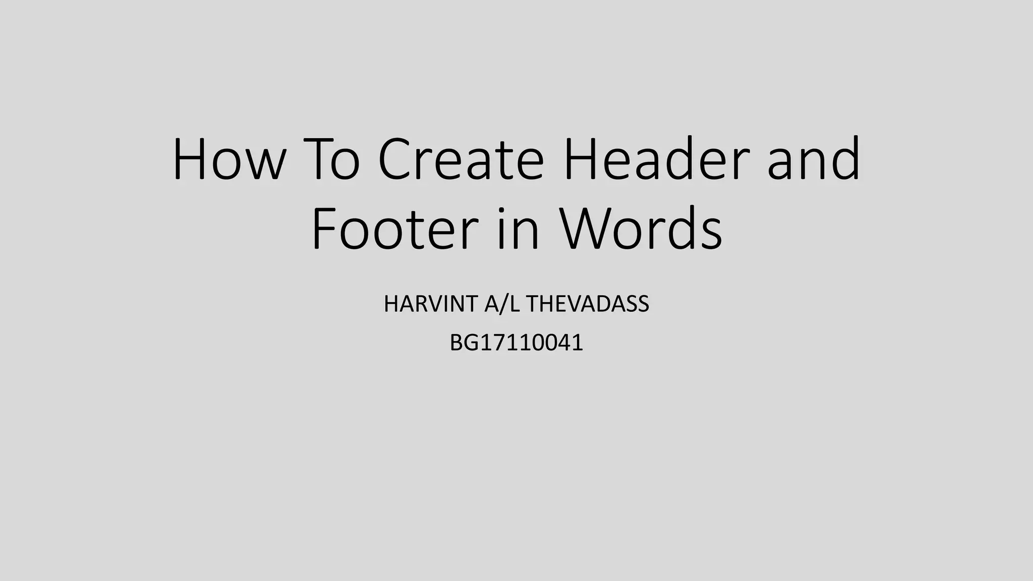 How to create header and footer in words | PPT