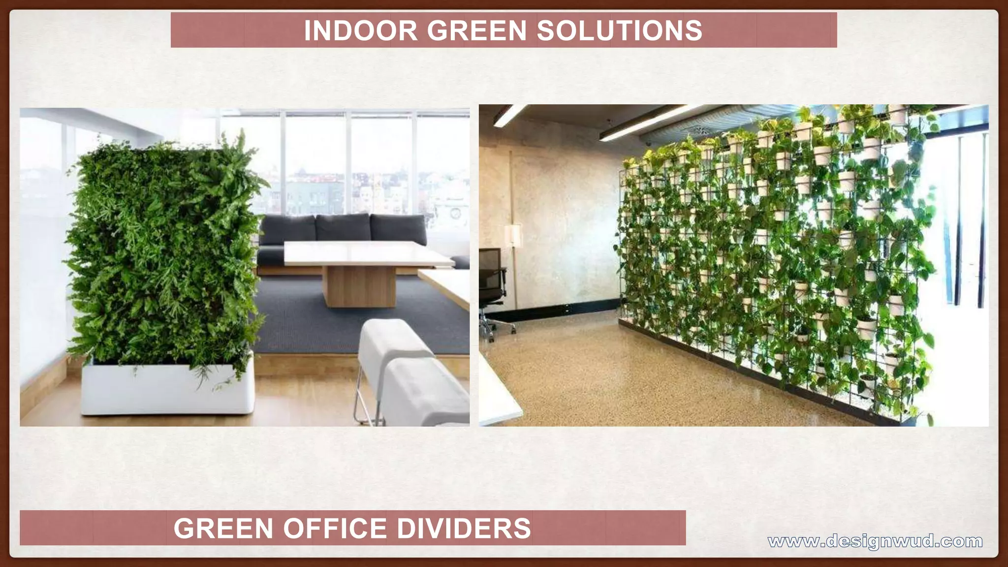 How to create indoor green in office | PPT