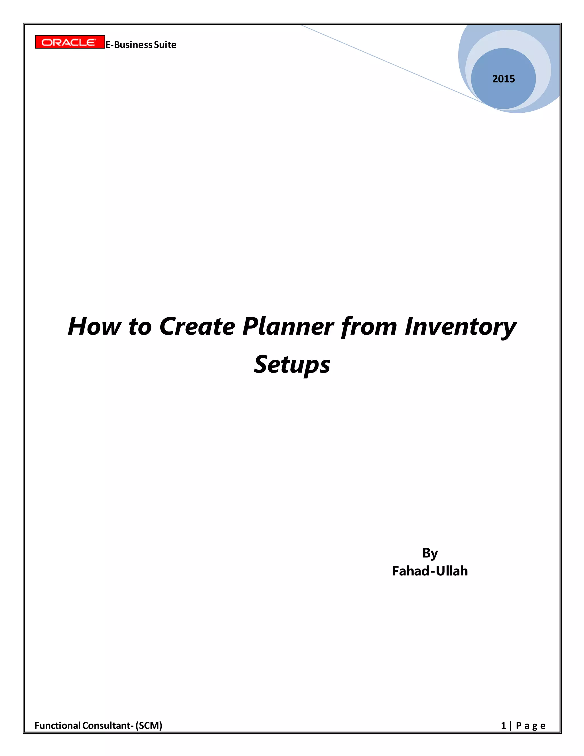 How to create planner from inventory setups (Oracle- Inventory) | DOCX