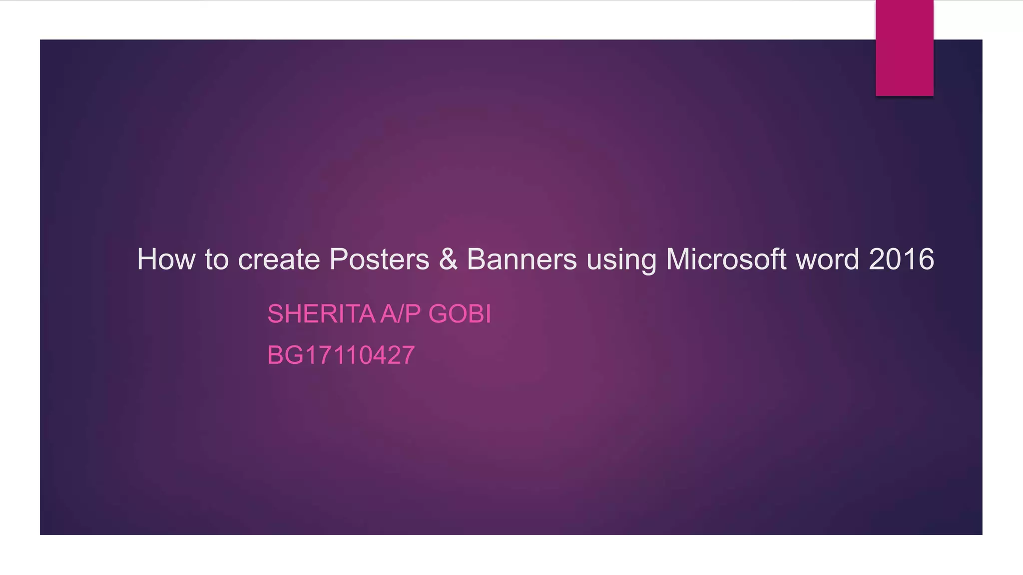 How to create posters & banners using microsoft word 2016 | PPT