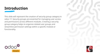 How to create security group category in Odoo 17 | PPTX