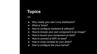 How to create your own Linux distribution (embedded-gothenburg) | PPT