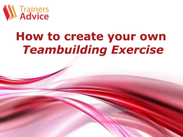 How to create your own teambuilding exercise | PPT