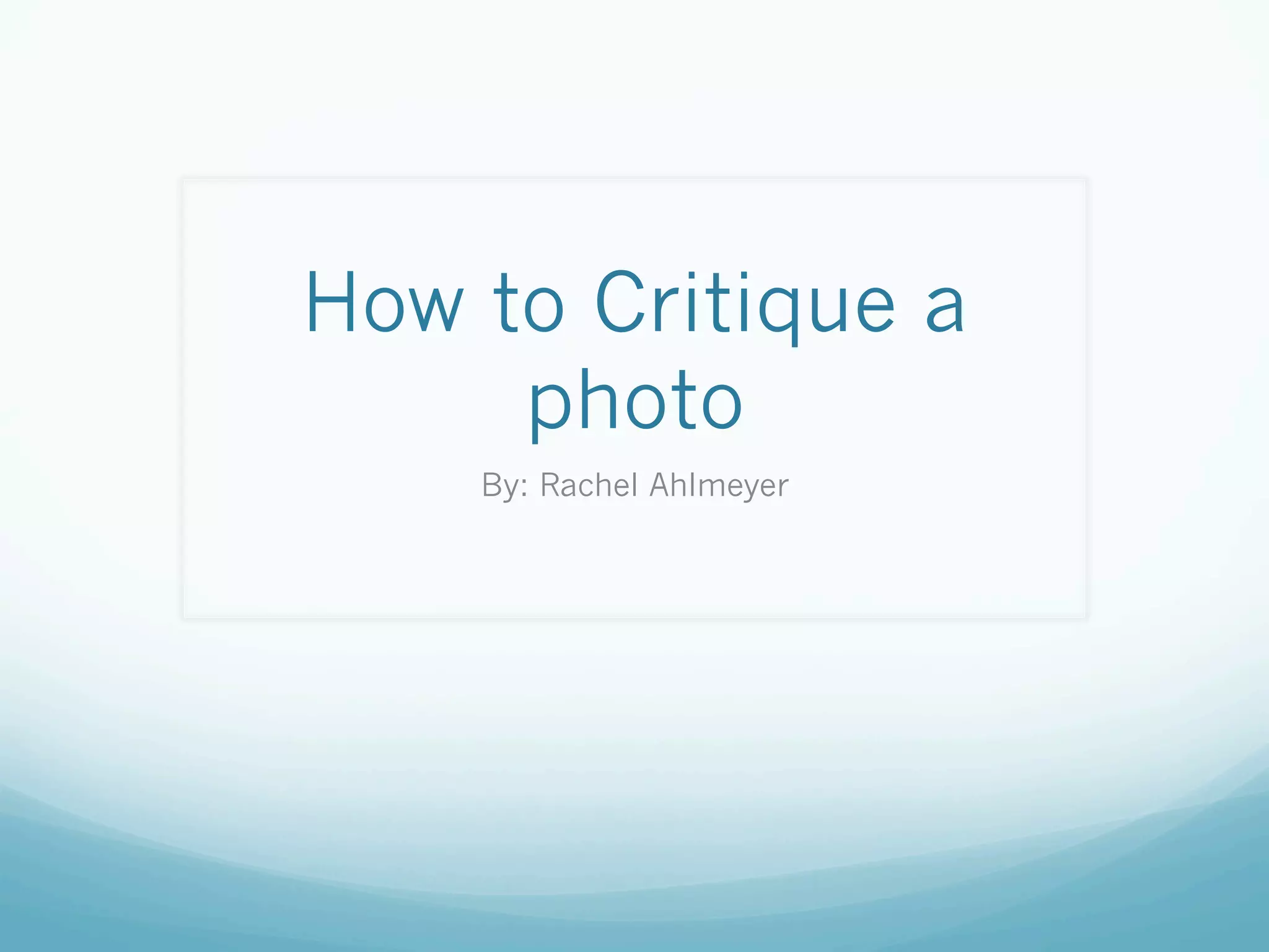 How to critique a photo | PDF