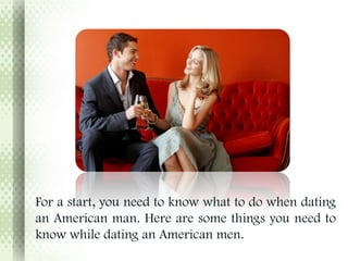 How To Date An American Man | PPTX