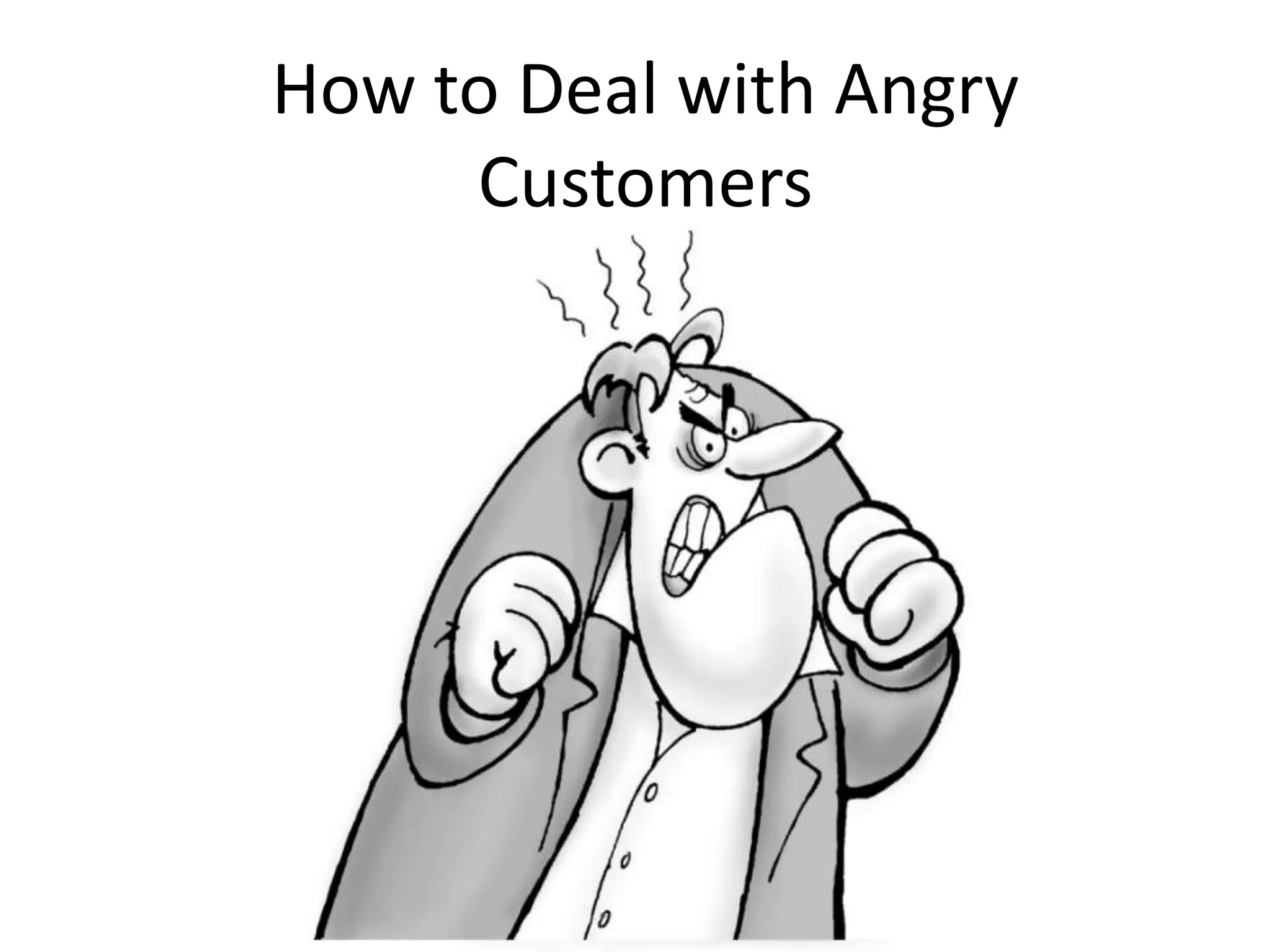 How To Deal With Angry Customers | PPTX