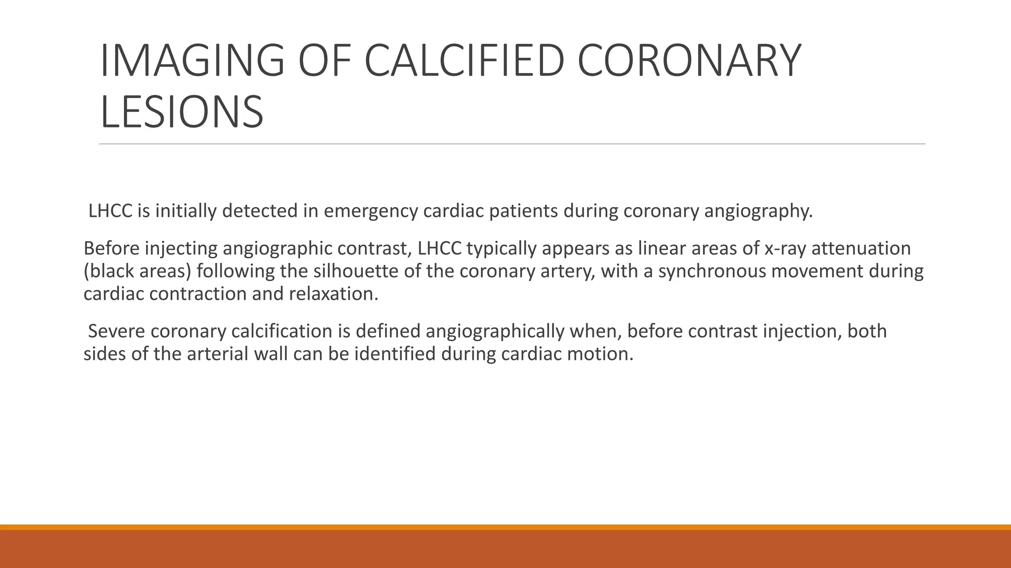 CALCIFIED CORONARY ARTERY LESIONS | PPTX