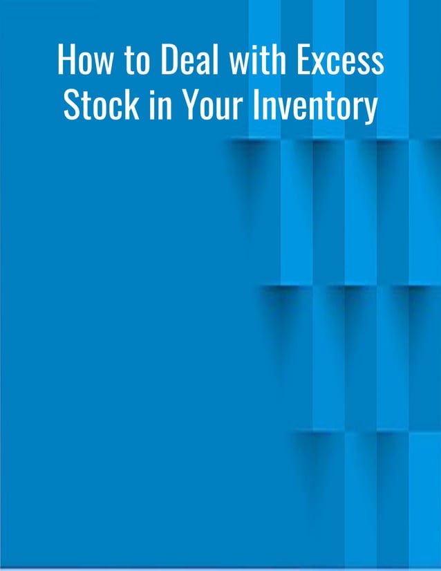 How to deal with excess stock in your inventory | PDF