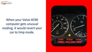How to Deal With Limp Mode in your Volvo XC90 | PPTX