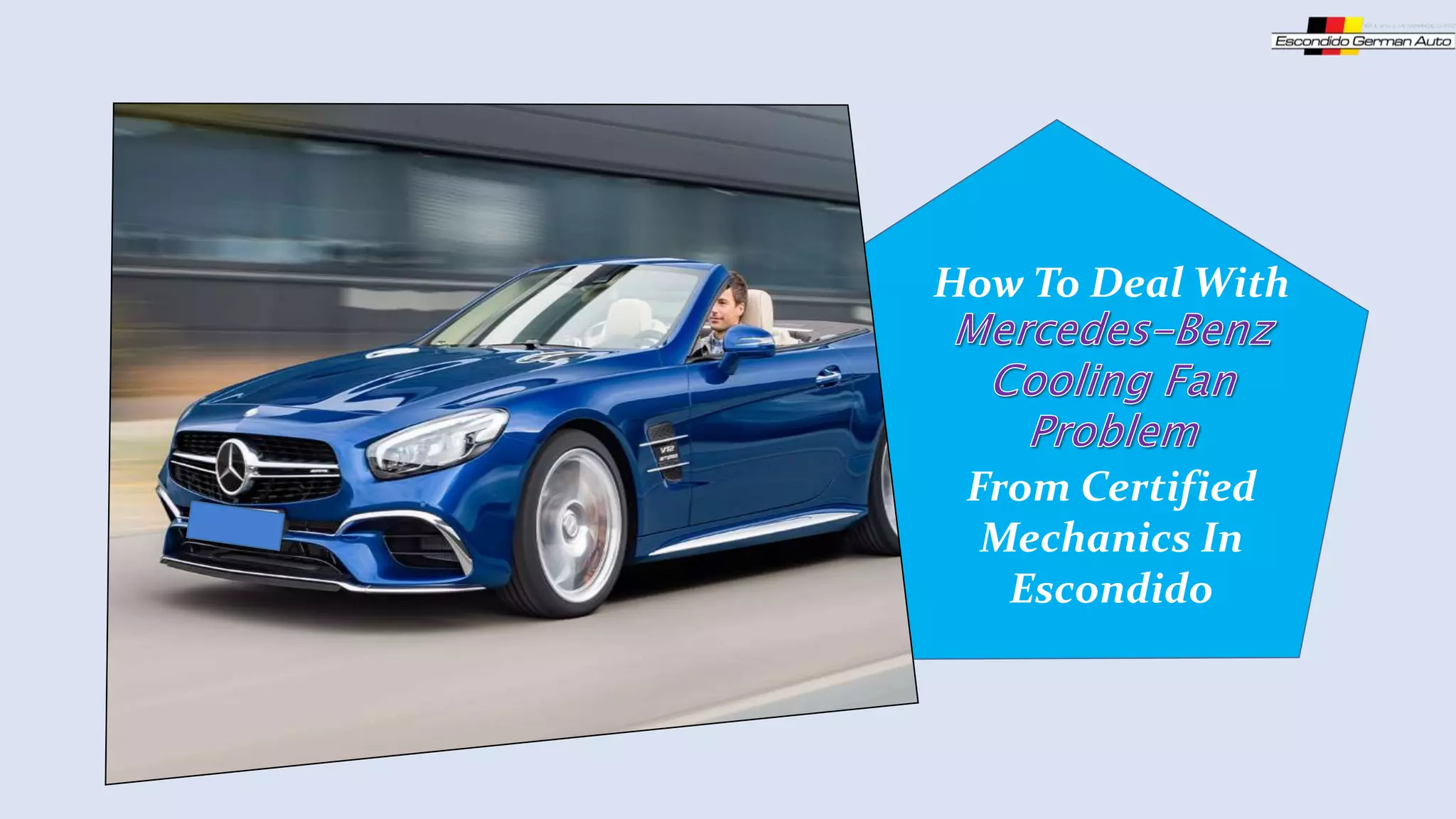 How to Deal With Mercedes-Benz Cooling Fan Problem from Certified ...