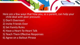 How to deal with peer pressure | PPT