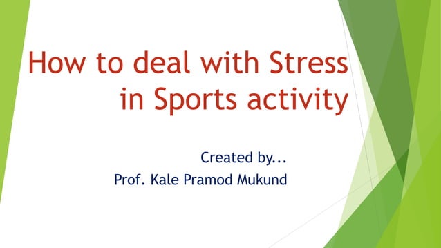 How to deal with stress in sports activity | PPT