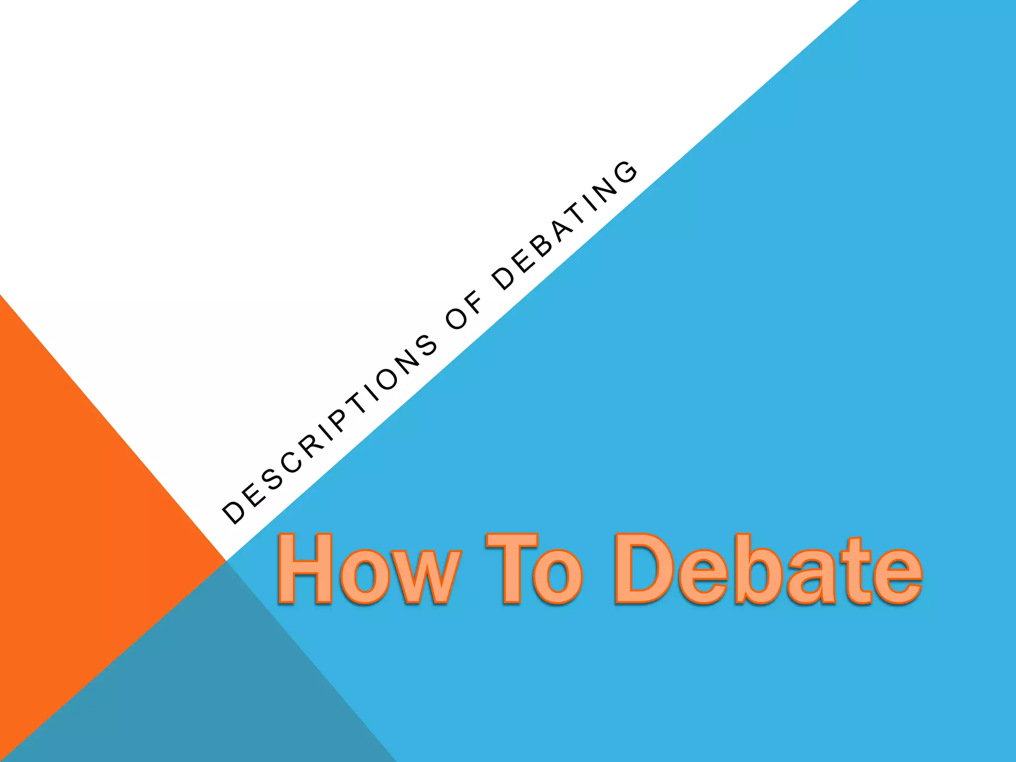 How to debate | PPTX