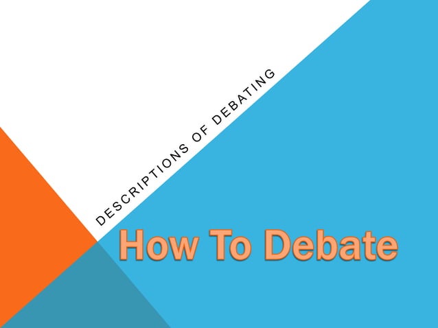 How to debate | PPTX