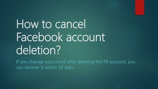 How to delete facebook account | PPTX