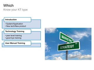 How to delivery a kt session | PPTX