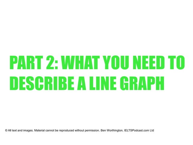 IELTS ACADEMIC TASK 1: How to describe a line graph | PDF IELTS ACADEMIC TASK 1: How to describe a line graph | PDF