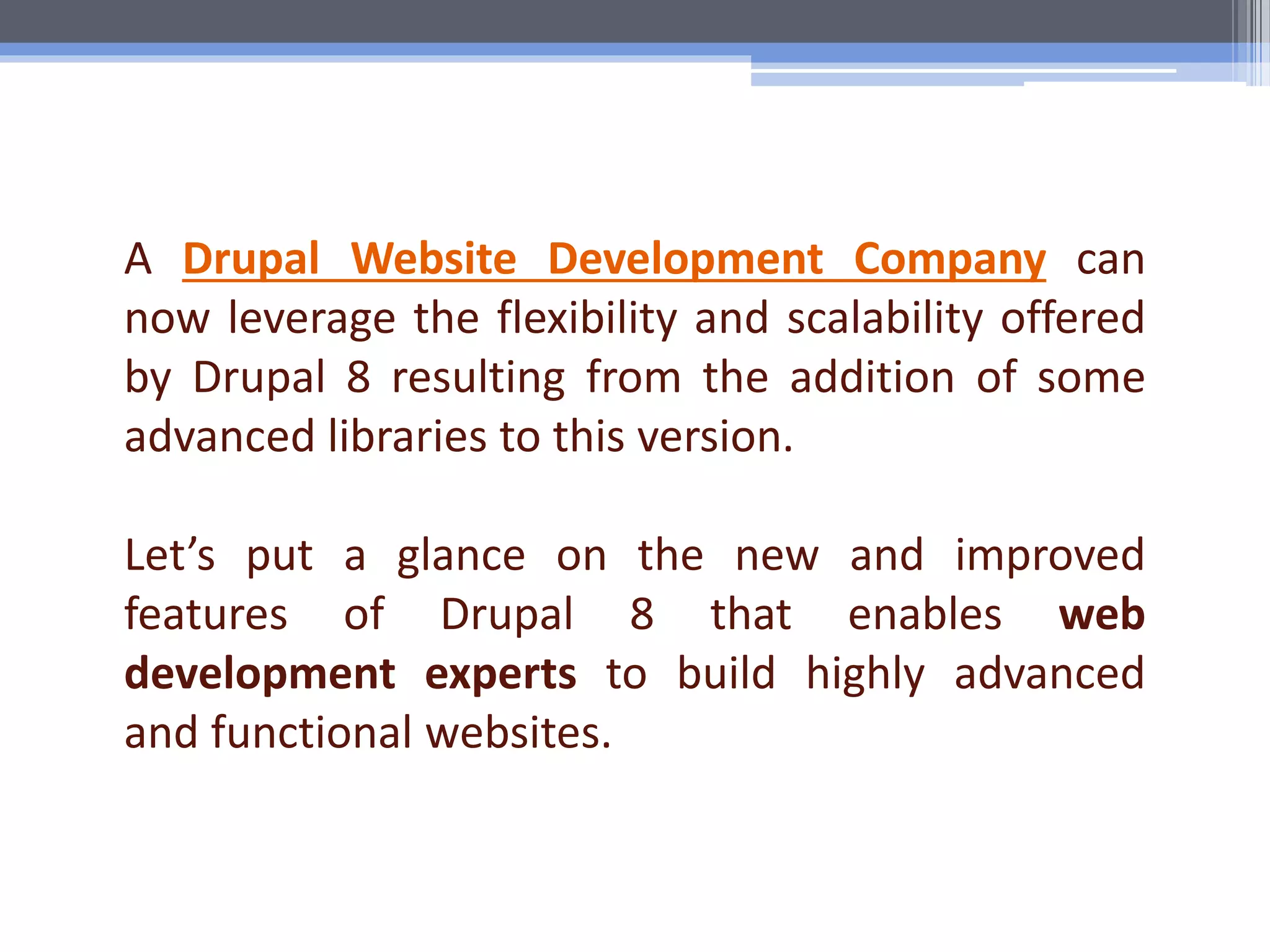 How to Design a Futuristic Website with Drupal 8? | PPT