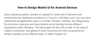 How to Design Mobile UI for Android Devices.pptx